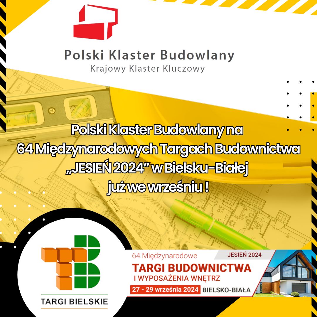 Polski Klaster Budowlany na 64 Międzynarodowych Targach Budownictwa ...